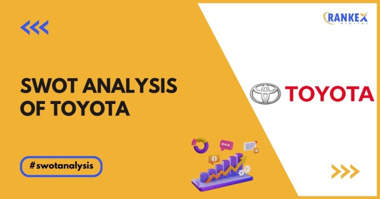 Comprehensive SWOT Analysis of Toyota [Updated 2025]
