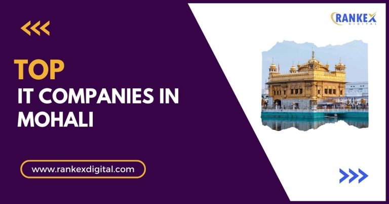 Top 20 IT Companies in Mohali [Updated 2026]