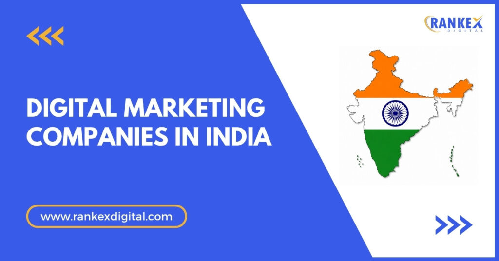 Top 15+ Digital Marketing Companies in India 2026 - Rankex Digital ...